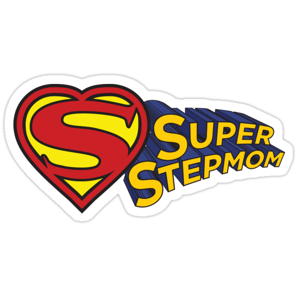 Super Stepmom Stickers By Stepmomts Redbubble 