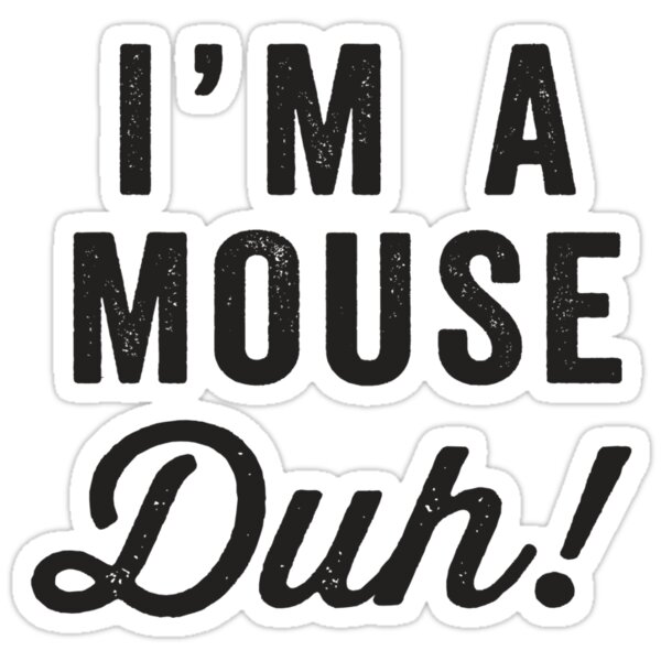 Im A Mouse Duh Black Ink Mean Girls Quote Shirt Mean Girls Costume Costume Shirt Lazy