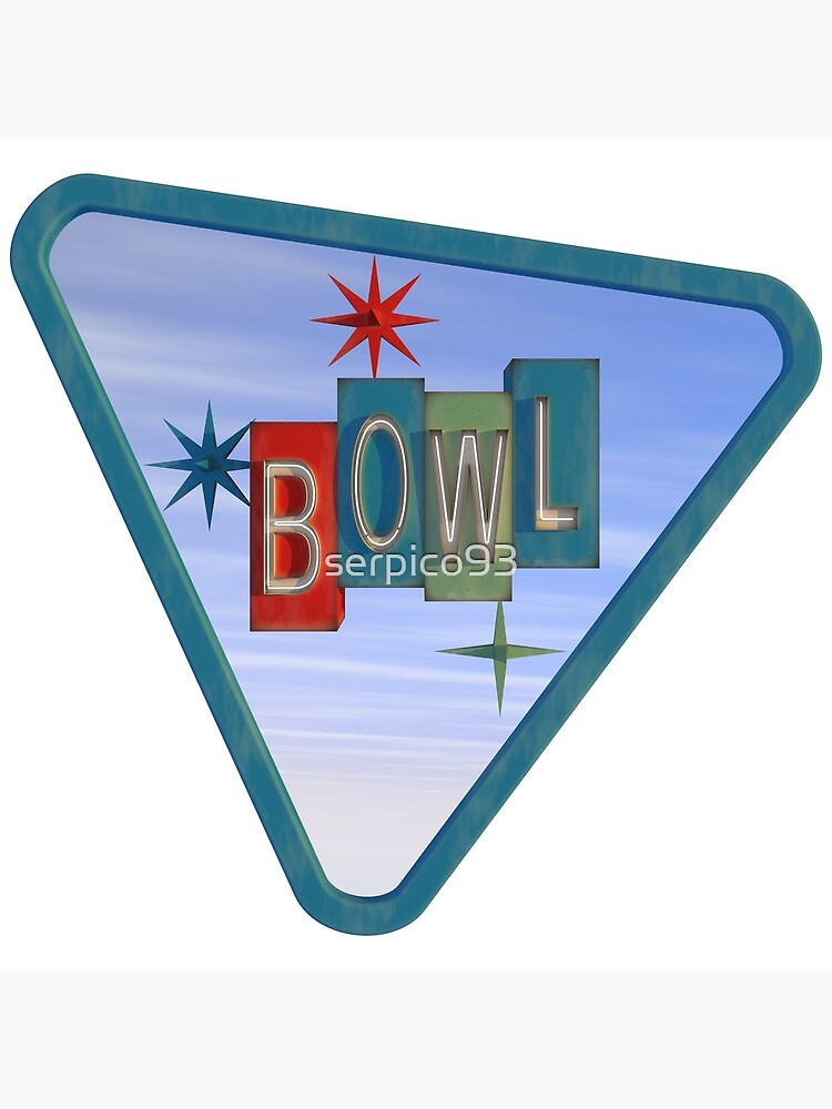 "Bowl Sign" Poster for Sale by serpico93 | Redbubble