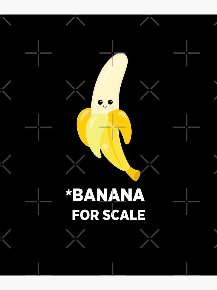 "Banana For Scale Internet Meme für Reddit- oder Imgur-Fans" Fotodruck ...