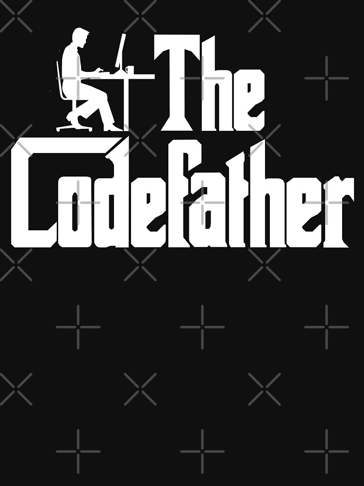 "Programmer Codefather Software Engineer Hackers Coders" T-shirt for Sale by DrVx | Redbubble ...