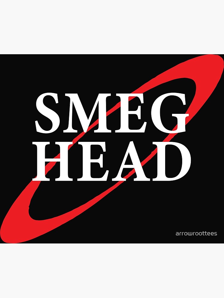 "Smeg Head Red Dwarf Funny" Poster for Sale by arrowroottees | Redbubble