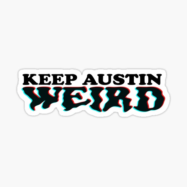 Keep Austin Weird Gifts & Merchandise | Redbubble