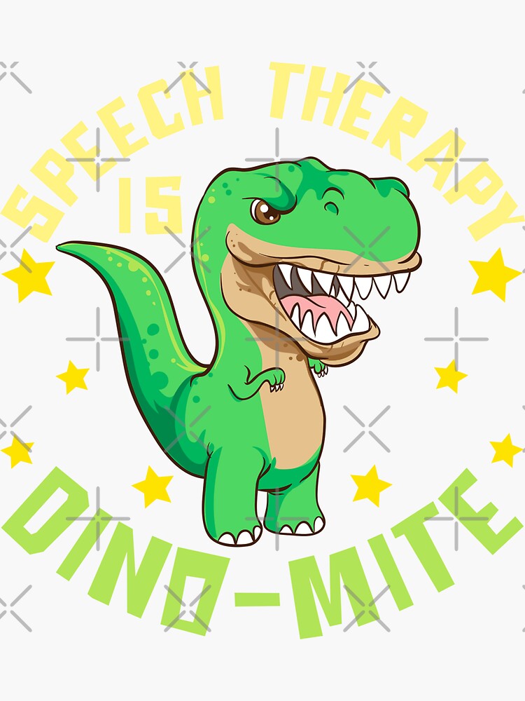 "Speech Therapy is Dino-Mite" Sticker by Nzgiftsandmore | Redbubble