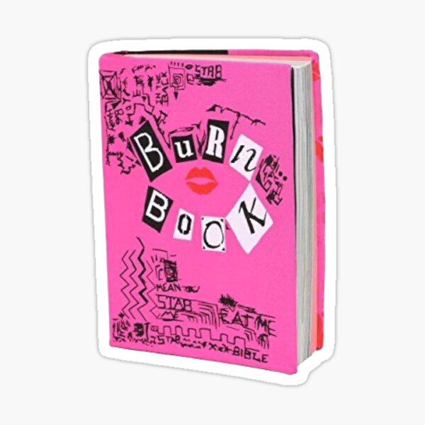 "Burn book " Sticker by Frikineat | Redbubble