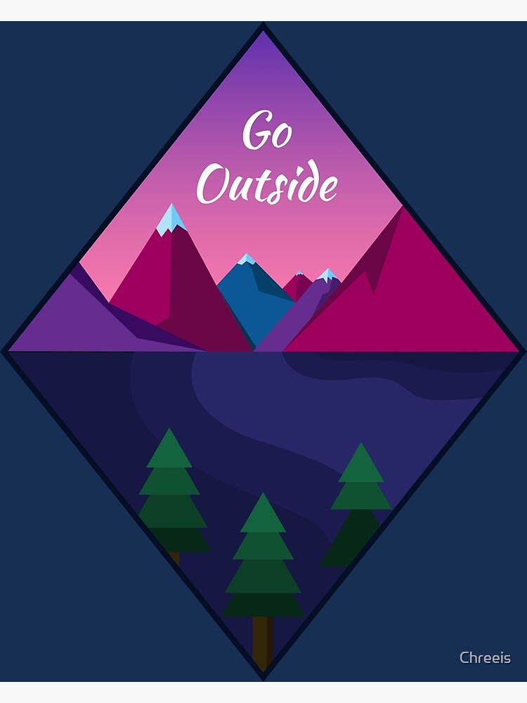 "Go Outside" Poster by Chreeis | Redbubble