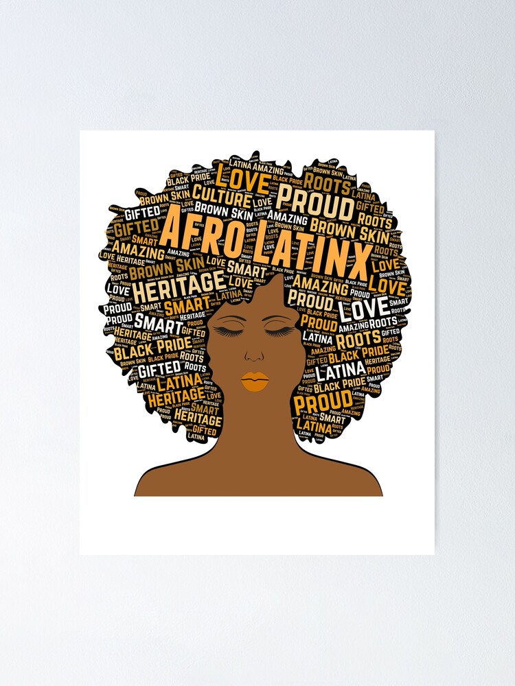 "Afro Latinax Pride Afro" Poster for Sale by blackartmatters | Redbubble