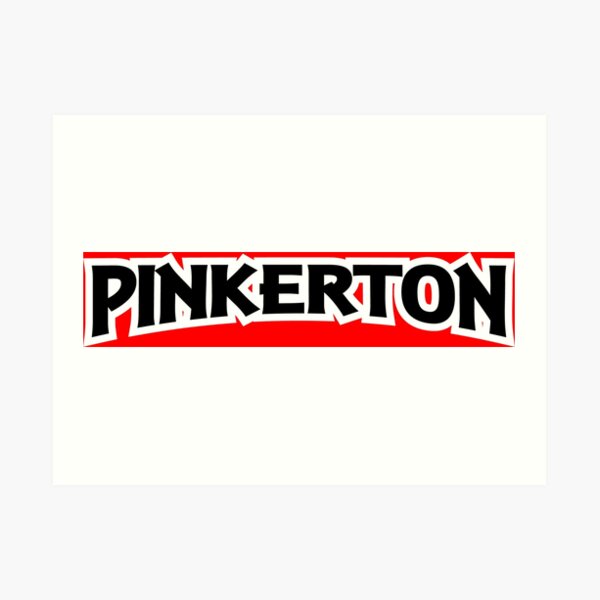 Pinkerton Art Prints | Redbubble
