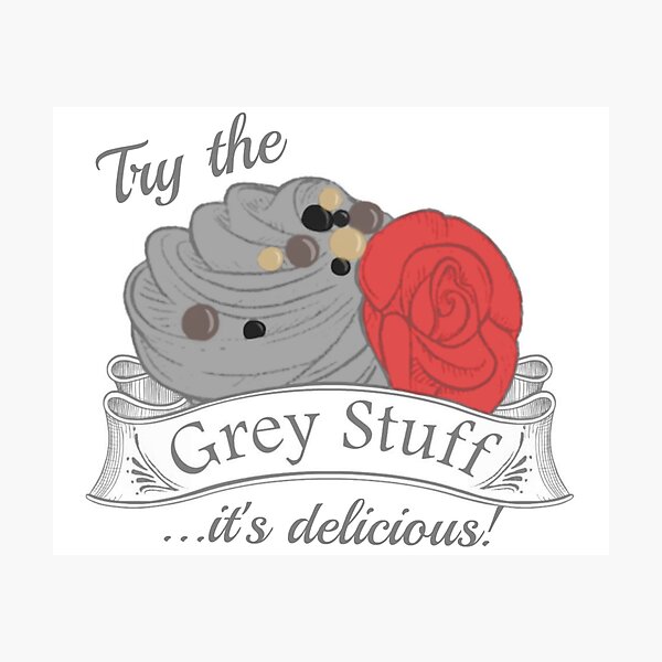 "Try the Grey Stuff" Photographic Print for Sale by AliceCorsairs ...