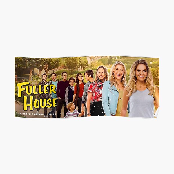 Fuller House Posters | Redbubble