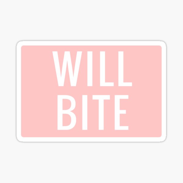 Will Bite Stickers | Redbubble