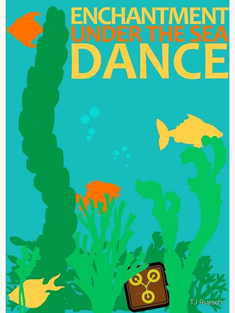 "Enchantment Under The Sea Dance Design" Poster by RueschCreative ...