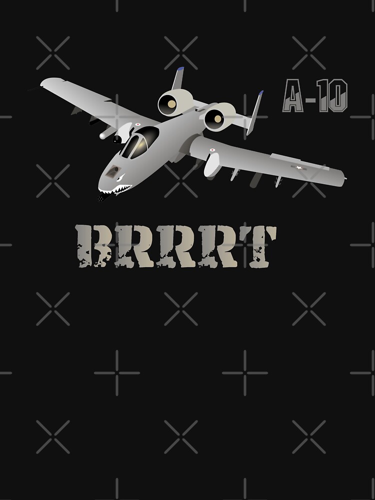 "A-10 Warthog Jet Aircraft BRRRT" T-shirt by NorseTech | Redbubble