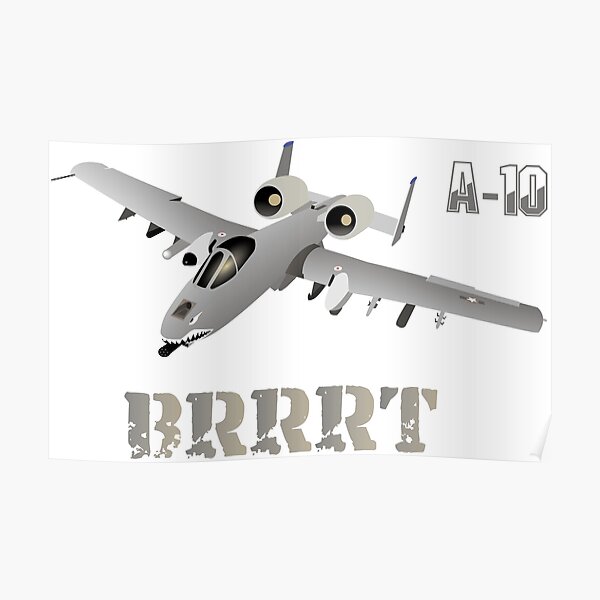 "A-10 Warthog Jet Aircraft BRRRT" Poster for Sale by NorseTech | Redbubble
