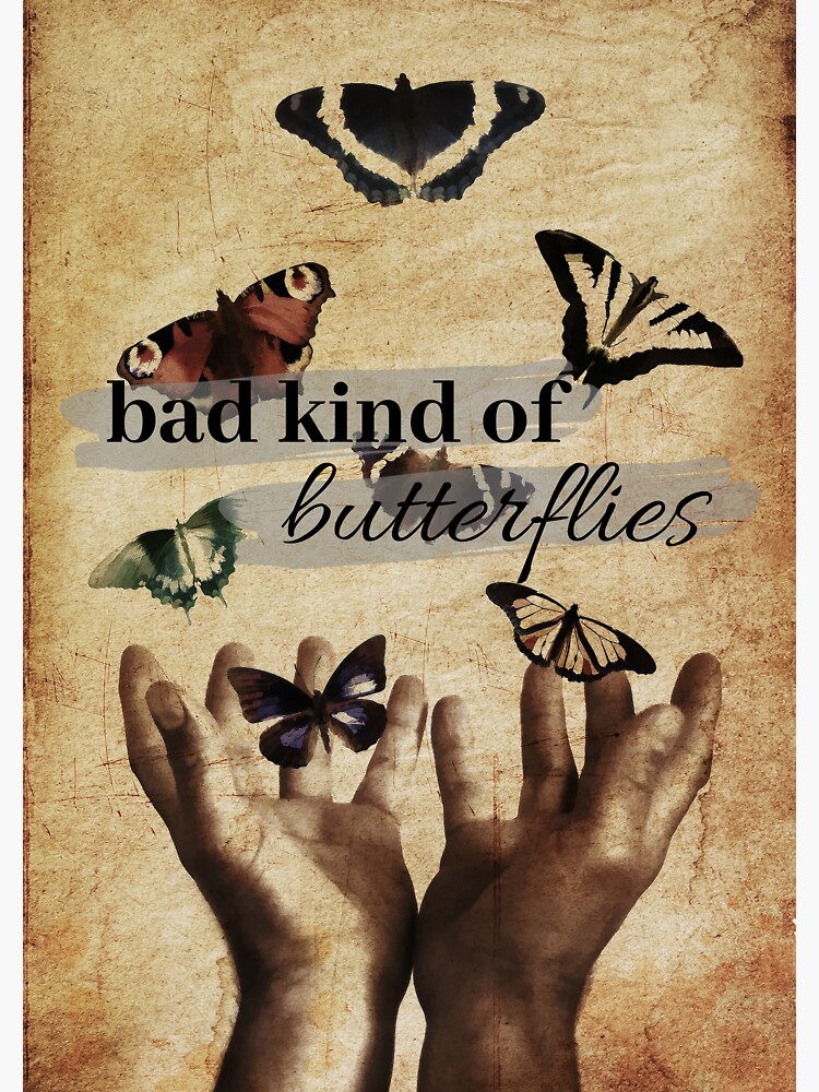 "Bad kind of butterflies" Sticker by julietap25 | Redbubble