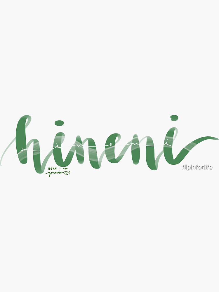 "Hineni (here I am)" Sticker for Sale by flipinforlife | Redbubble