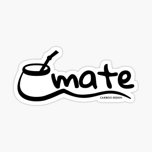"Mate" Sticker for Sale by CaribooDesign | Redbubble