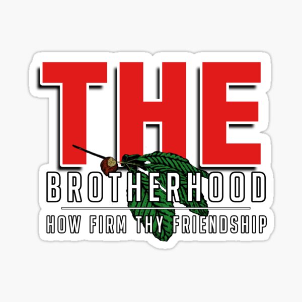 "The Brotherhood" Sticker for Sale by TodoranFam2017 | Redbubble
