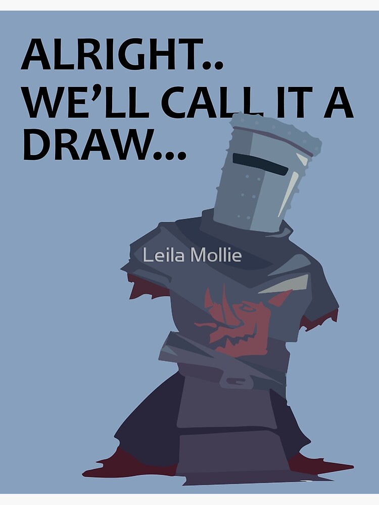 "Monty Python Black Knight Call it a Draw" Art Print by FrootyPatooty ...