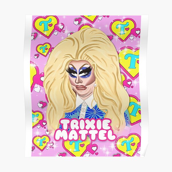 "Trixie Mattel" Poster for Sale by AliceGnz | Redbubble