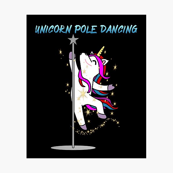 "Unicorn Pole Dancing" Photographic Print by Memes-for-all | Redbubble