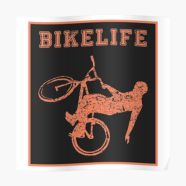 Bikelife Posters | Redbubble