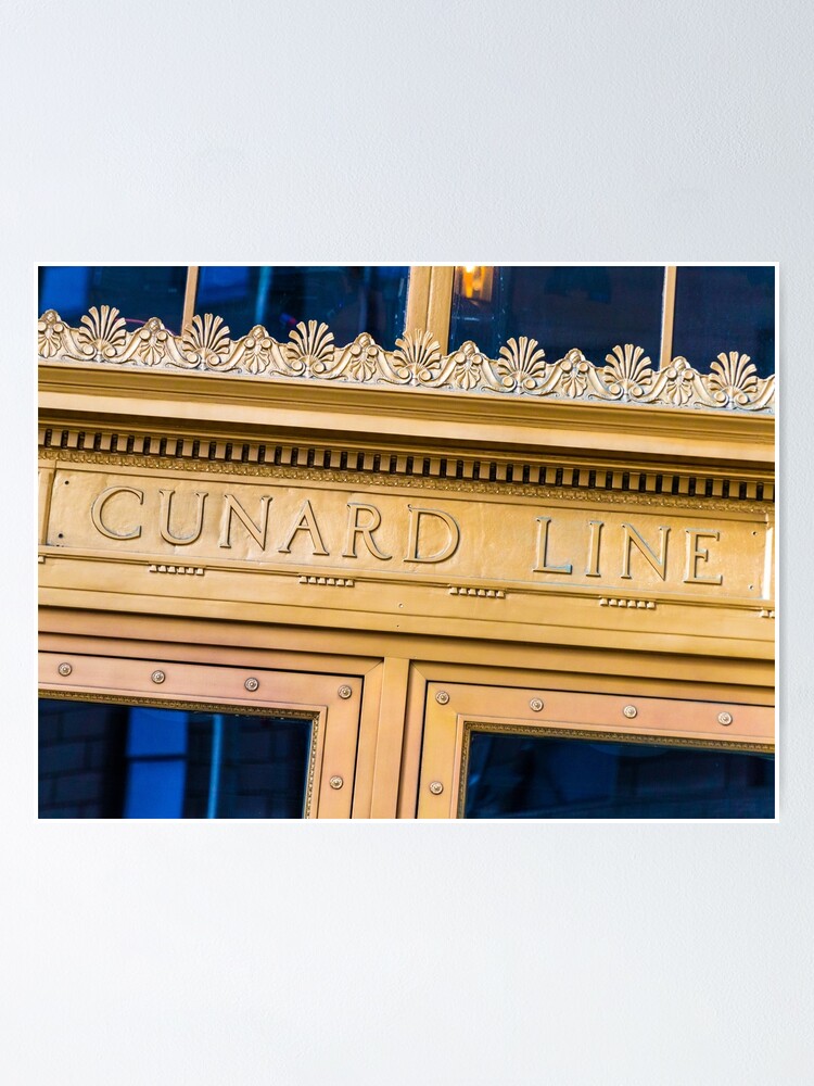"Cunard Line Entrance" Poster by srgreen | Redbubble