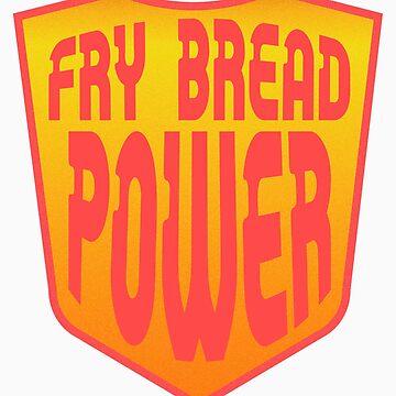 "Fry Bread Power" Sticker for Sale by wapos | Redbubble