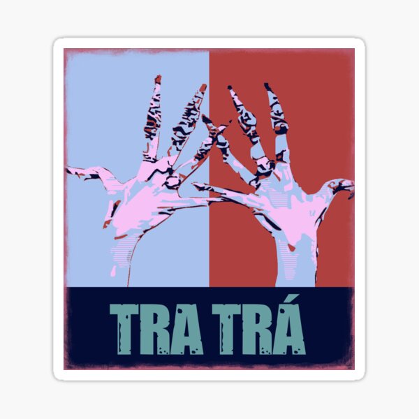 "tra tra" Sticker by mimamanui | Redbubble