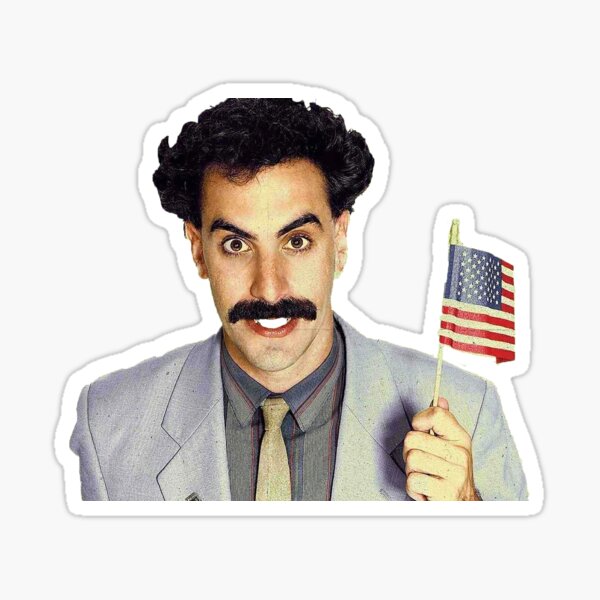 Borat Stickers | Redbubble