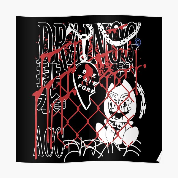 "drain gang merch" Poster by UnknownCourage | Redbubble