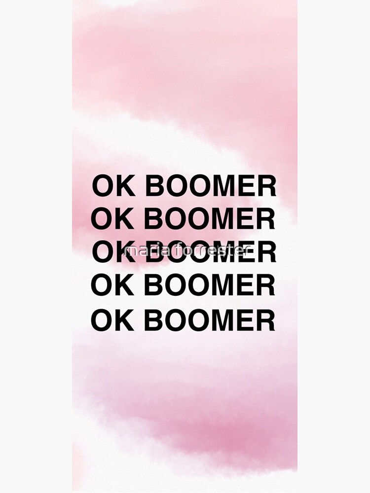 "OK BOOMER sticker with pink cloud background" Sticker for Sale by ...
