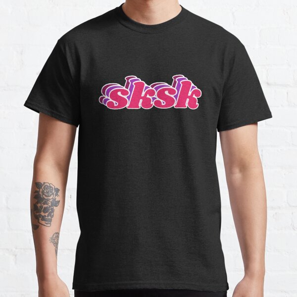 Sksk T-Shirts | Redbubble