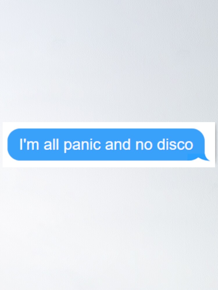 "all panic / no disco" Poster for Sale by aurora-borealis | Redbubble