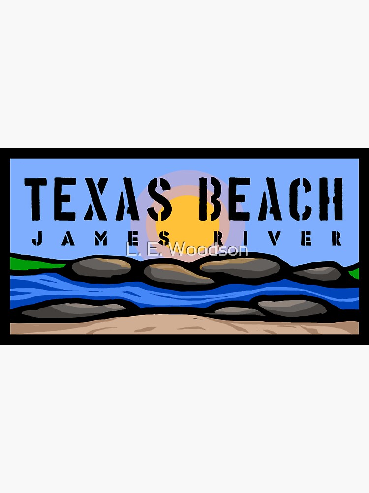 "Texas Beach - James River Richmond Virginia" Sticker for Sale by ...