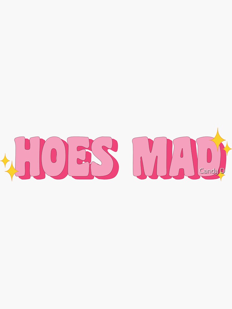 "Pink Hoes Mad Sparkles" Sticker for Sale by inkha | Redbubble