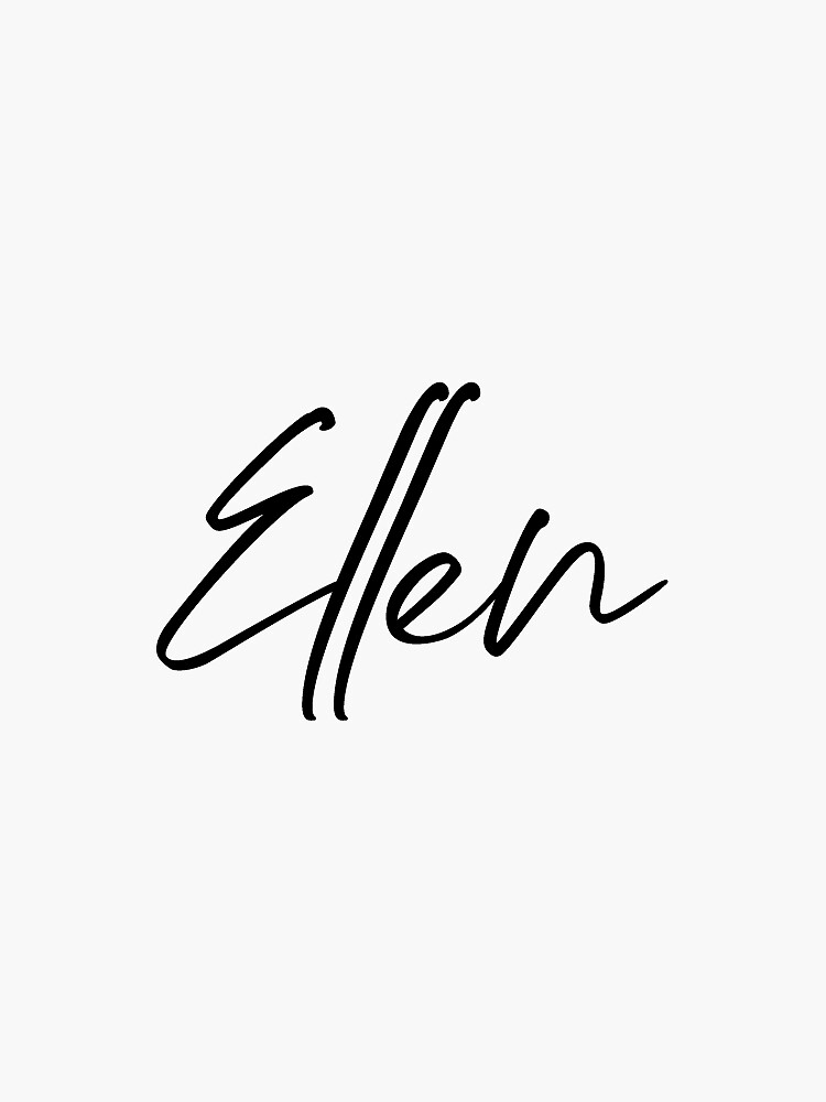 "Ellen" Sticker for Sale by taryncarey225 | Redbubble