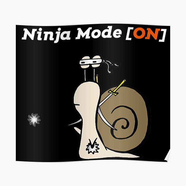 "Funny Snail Ninja Mode ON " Poster by Aquariumbreeder | Redbubble