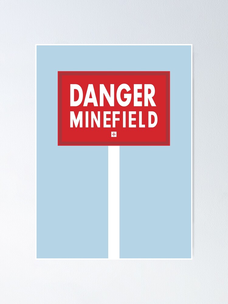 "Danger Minefield!" Poster for Sale by ChrisOrton | Redbubble