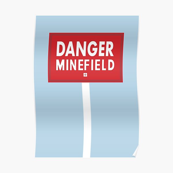 "Danger Minefield!" Poster by ChrisOrton | Redbubble