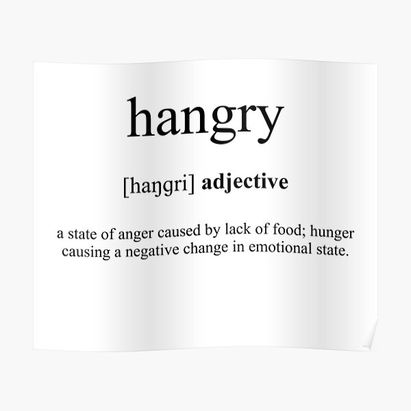 "Hangry Definition | Dictionary Collection" Poster for Sale by ...