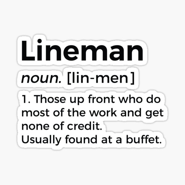 "Lineman Definition" Sticker for Sale by amrisbamazruk | Redbubble