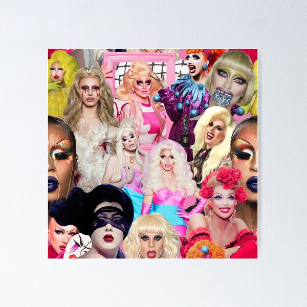 "rupaul drag race collage" Poster by NaturalBornGoth | Redbubble
