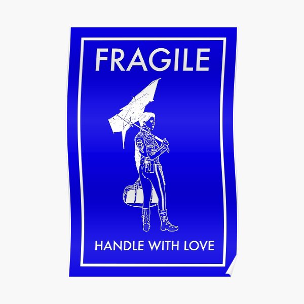 "Fragile Blue" Poster for Sale by Zody1 | Redbubble