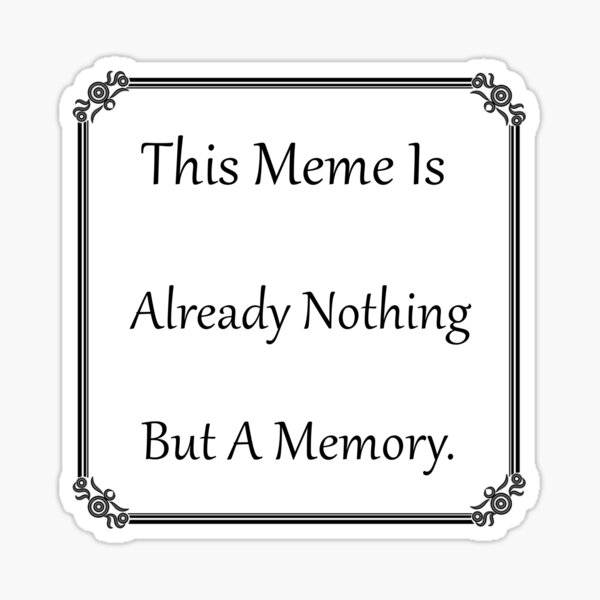 "Dead Meme" Sticker for Sale by Huecoyotl | Redbubble