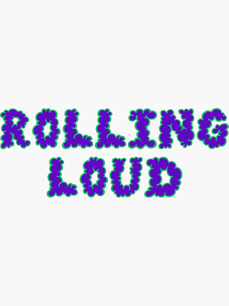 "Rolling Loud " Sticker for Sale by king-kunta | Redbubble