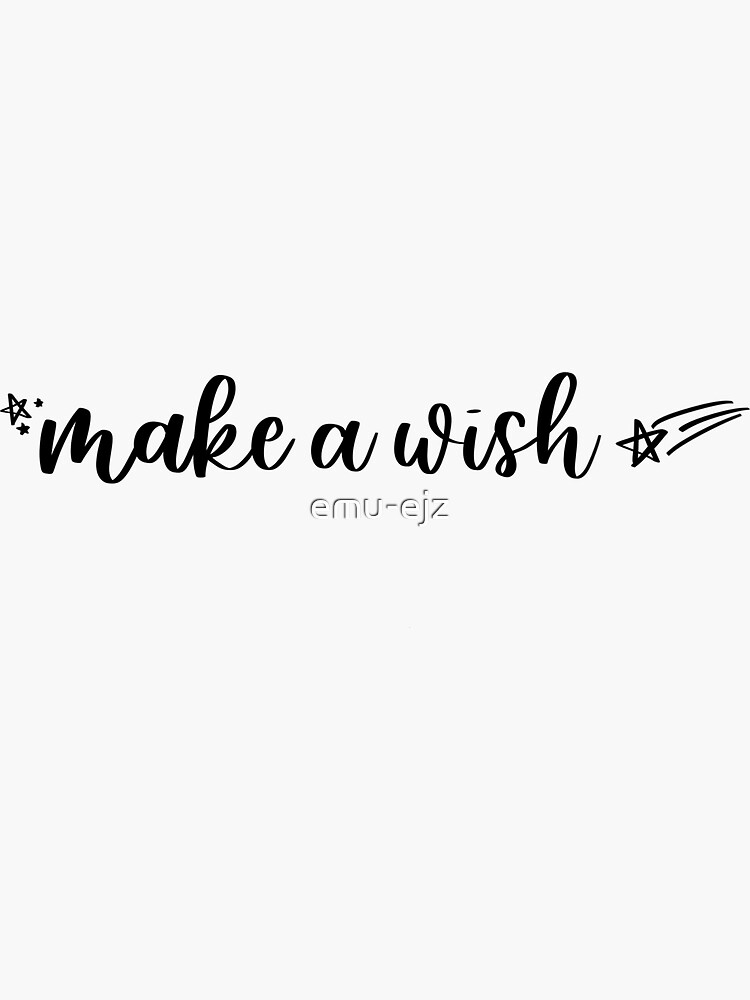 "Hand Lettering Calligraphy Make A Wish" Sticker for Sale by emu-ejz ...