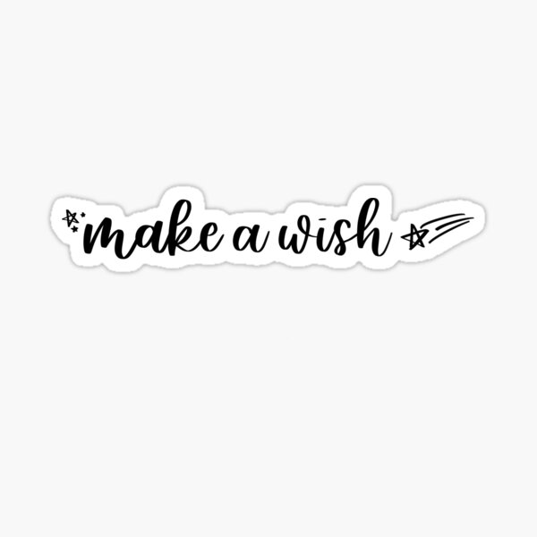 "Hand Lettering Calligraphy Make A Wish" Sticker for Sale by emu-ejz ...