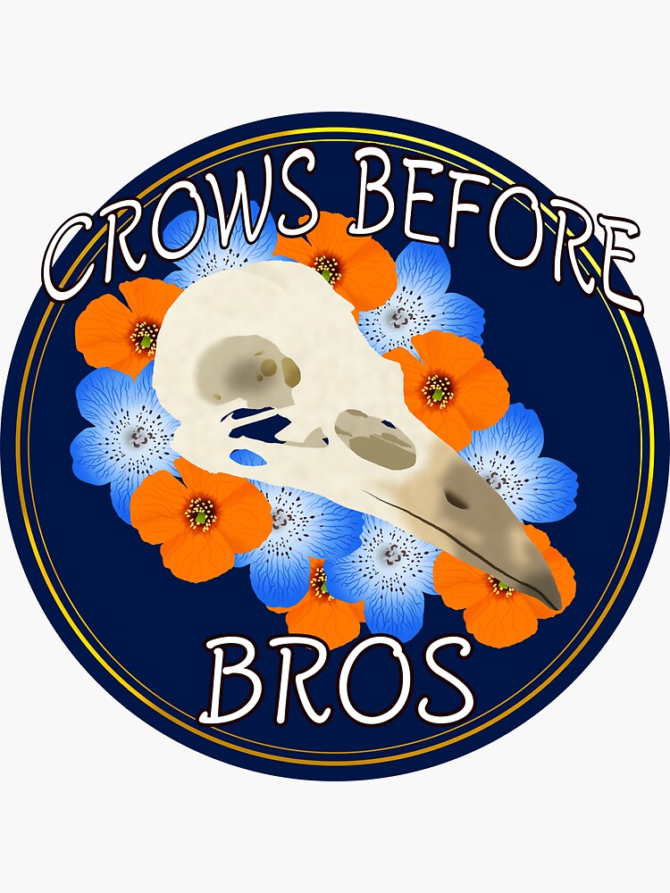 "Crows Before Bros" Sticker for Sale by PickleChipLos | Redbubble