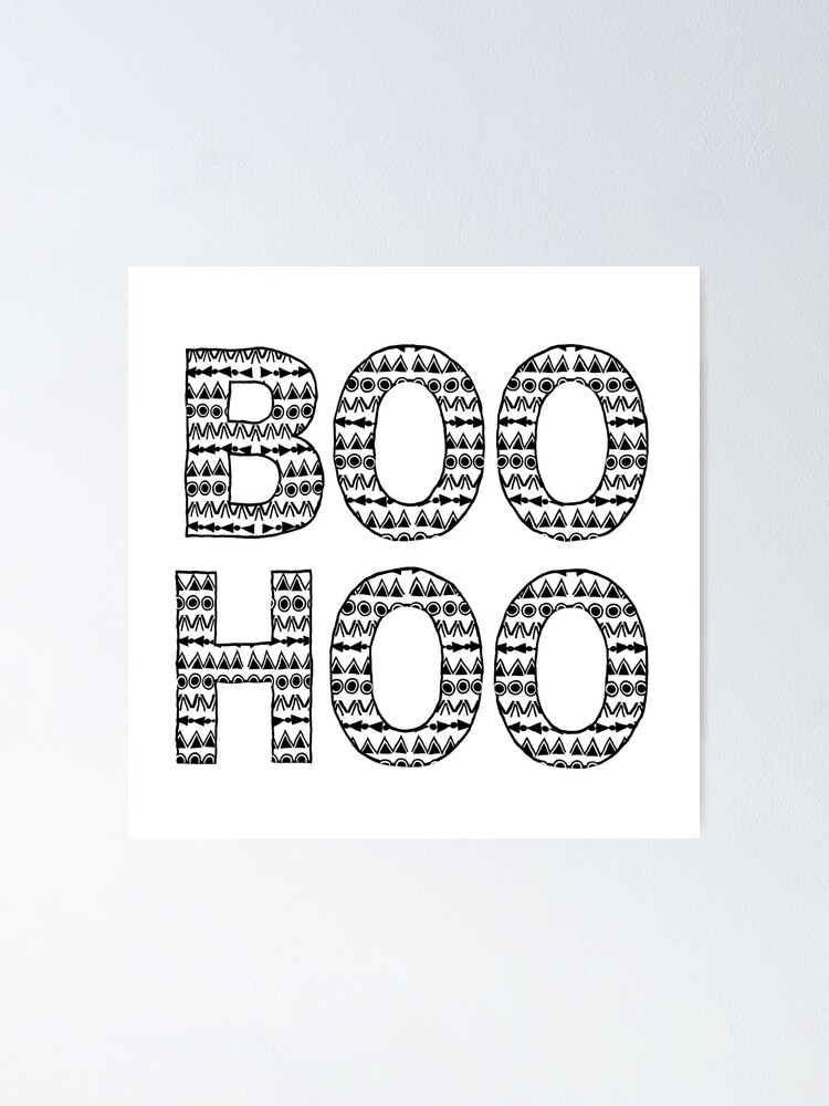 "Boho Style Boo Hoo Black And White Typography" Poster by Almdrs ...
